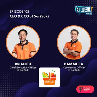 Ep. 105: Brian Cu Chief Executive Officer (CEO) and Bam Mejia Chief Commercial Officer (CCO) of ...