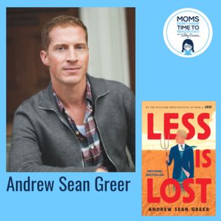 Andrew Sean Greer, LESS IS LOST - Moms Don’t Have Time to Read Books™️ ...