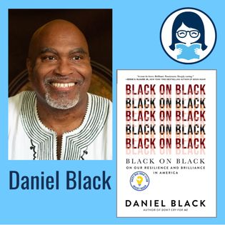 Daniel Black, BLACK ON BLACK: On Our Resilience and Brilliance in ...