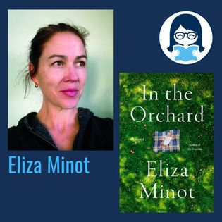 Eliza Minot, IN THE ORCHARD - Moms Don’t Have Time to Read Books™️ | Acast