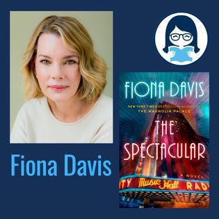 Fiona Davis, THE SPECTACULAR - Moms Don’t Have Time to Read Books™️ | Acast