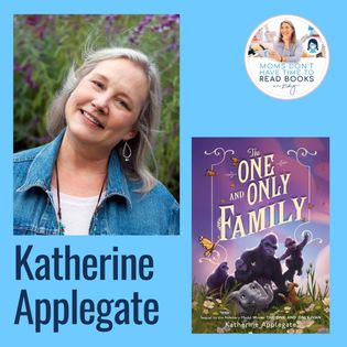 #1 New York Times bestseller! Katherine Applegate, THE ONE AND ONLY ...