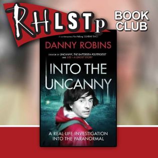 RHLSTP Book Club 67 - Danny Robins - RHLSTP with Richard Herring | Acast