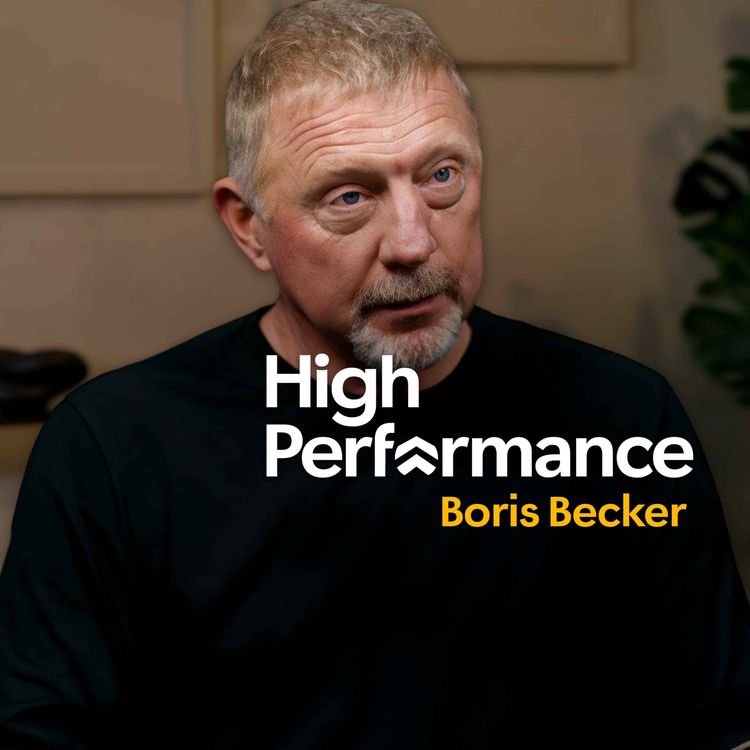 Boris Becker: Surviving Prison, My Truth & Rebuilding Life (E371) - The High Performance Podcast ...