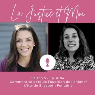 [Extrait ]- Elisabeth Fontaine - L'audition de l'enfant - La justice et ...