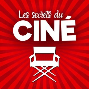 Les Secrets du Ciné - Animé par Loïc Landrau