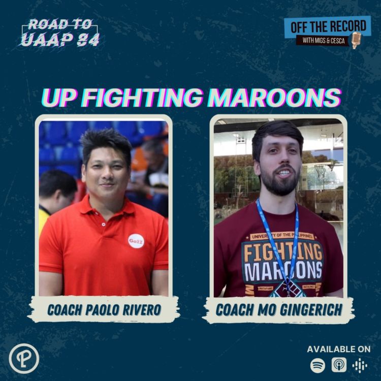 ROAD TO UAAP 84: UP FIGHTING MAROONS feat. Coach Paolo Rivero and Coach ...