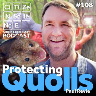 #108 Fighting for the Future of Australia’s Quolls with Paul Revie ...