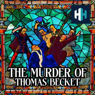 The Murder of Thomas Becket - Gone Medieval | Acast