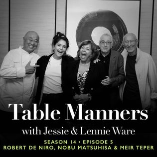 Robert De Niro, Nobu Matsuhisa and Meir Teper - Table Manners with ...