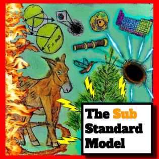 The Sub Standard Model - Hosted by Henry Leitch & Sam Pickett