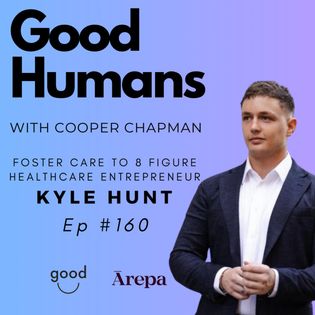 #160 Kyle Hunt - From foster care to 8 figure healthcare entreprenuer ...