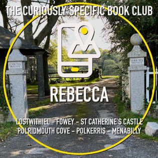 Rebecca Part One: we’re off to Fowey in Cornwall in search of Manderley ...