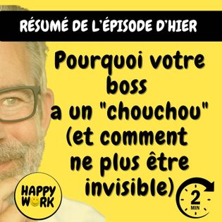 Résumé — Pourquoi votre boss a un "chouchou" (et comment ne plus être ...