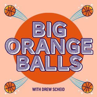Big Orange Balls - Hosted by Drew Scheid