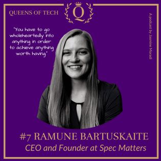 Tech Queen: Ramune Bartuskaite - CEO & Founder at Spec Matters - Queens ...