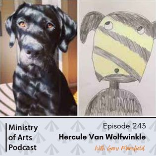 Ep.243 Hercule Van Wolfwinkle - Ministry of Arts Podcast - Ministry of ...