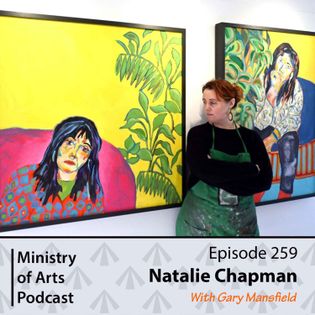 Ep.259 Natalie Chapman - Ministry of Arts Podcast - Ministry of Arts ...