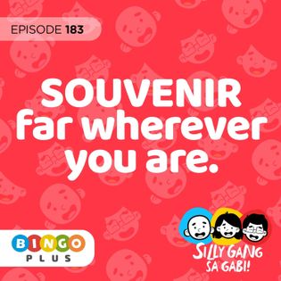 183: Ang Pasalubong, ang Pasabuy, at ang Plastic Labo - Silly Gang Sa ...