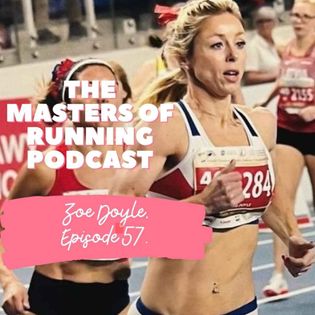 Zoe Doyle - The Masters of Running Podcast. | Acast