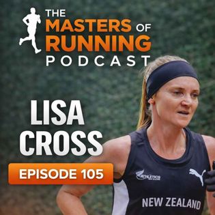 Lisa Cross. - The Masters of Running Podcast. | Acast