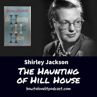 Shirley Jackson || The Haunting Of Hill House || Episode 2 || Is Hill ...