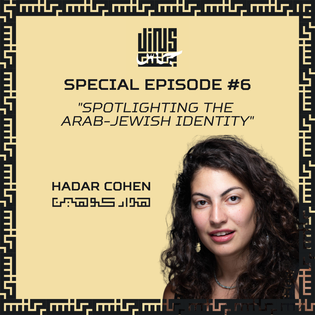 Spotlighting the Arab-Jewish identity - with Hadar COHEN - JINS | Acast