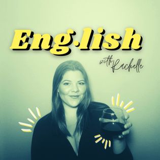 English With Rachelle - Hosted by Ik Ben Rachelle