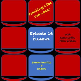 Planning Part 1 - Teaching Like Ted Lasso | Acast