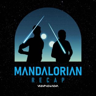 Mandalorian Recap - Chapter 19: The Convert - Star Wars Sessions | Acast