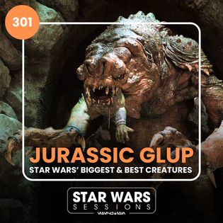 JURASSIC GLUP: Star Wars' Biggest & Best Creatures // #301 - Star Wars ...