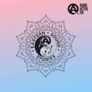 Eastern Sound Stories - Hosted by RadioActive.FM