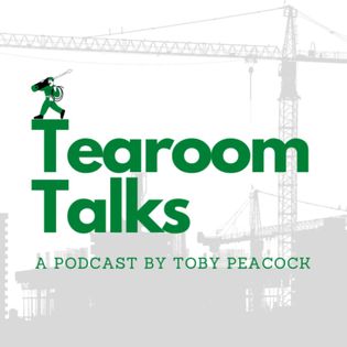 Tearoom Talks - Hosted by Toby Peacock