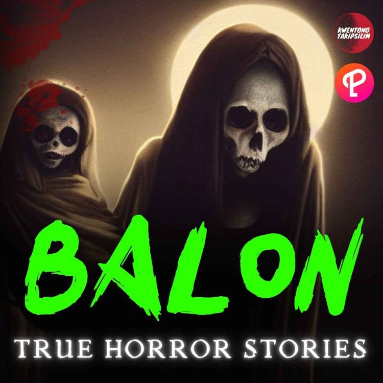 Multo Sa Balon Tagalong Horror Stories True Horror Stories - Kwentong ...