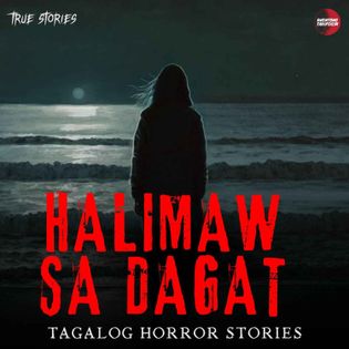 HALIMAW SA DAGAT: TRUE HORROR STORY | TAGALOG HORROR STORIES ...