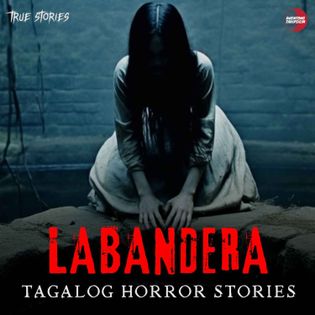 Labandera Horror Stories - Tagalog Horror Stories - Kwentong Takipsilim Pinoy Tagalog Horror ...