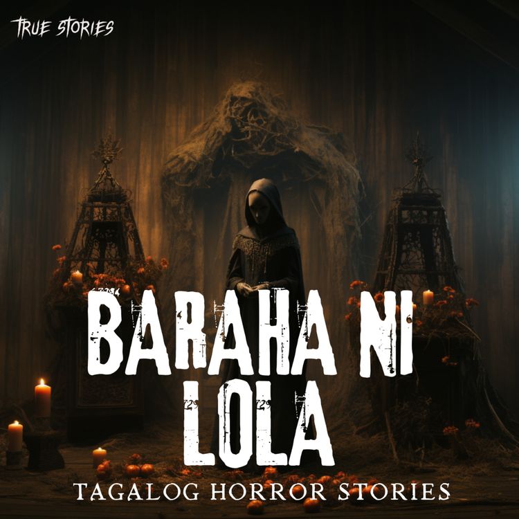 BARAHA NI LOLA HORROR STORY | DIEGO'S STORY | TRUE HORROR STORY ...