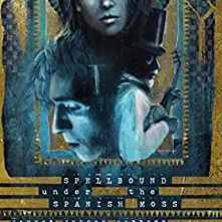 Connor Garrett & Kevin Garrett - Spellbound Under The Spanish Moss: A ...