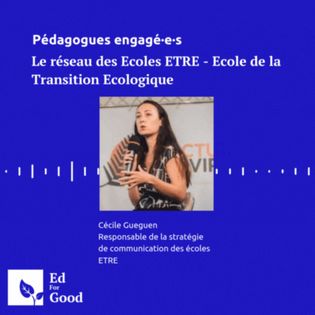 Le réseau des Ecoles ETRE, les Ecoles de la Transition Energétique ...