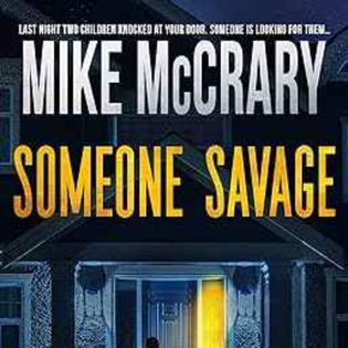 Mike McCrary - Someone Savage: An addictive suspense thriller - Inside ...