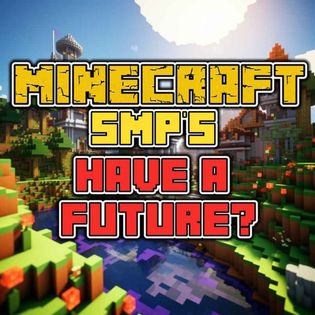 Minecraft SMP: Adapting for Relevance - Minecraft Lab | Acast