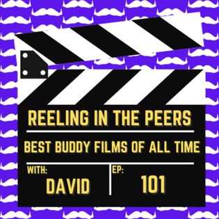 101 The Best Buddy Films of All Time - Reeling in the Peers | Acast