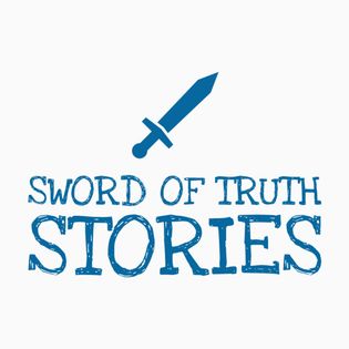 Sword of Truth Stories - Hosted by Elisabeth Child