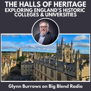 Exploring England's Historic Colleges & Universities - Big Blend Radio ...