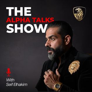 The Alpha Talks Show - Hosted by Seif El Hakim
