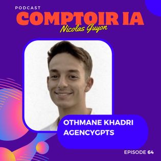 Créer des GPT Sur-Mesure avec Othmane, le Maestro des Agents ...