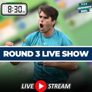 Round 3 Preview Show | Double Central! - Insight BBL Supercoach | Acast