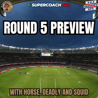 AFL SuperCoach 2025 | Round 5 Preview - Insight AFL Supercoach | Acast
