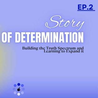 Story of Determination - The Truth Spectrum | Acast
