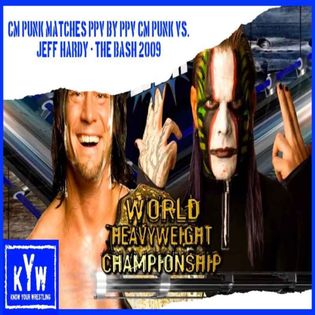 CM Punk Matches PPV By PPV: CM Punk vs. Jeff Hardy - The Bash (2009 ...